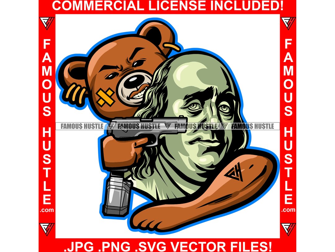 Gangster Hustle Teddy Bear Scar Face Robbing President Ben Franklin ...