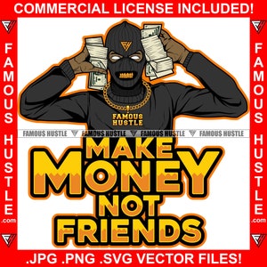 Make Money Not Friends Mafia Male Boss Holding Money Stack Wearing Ski ...