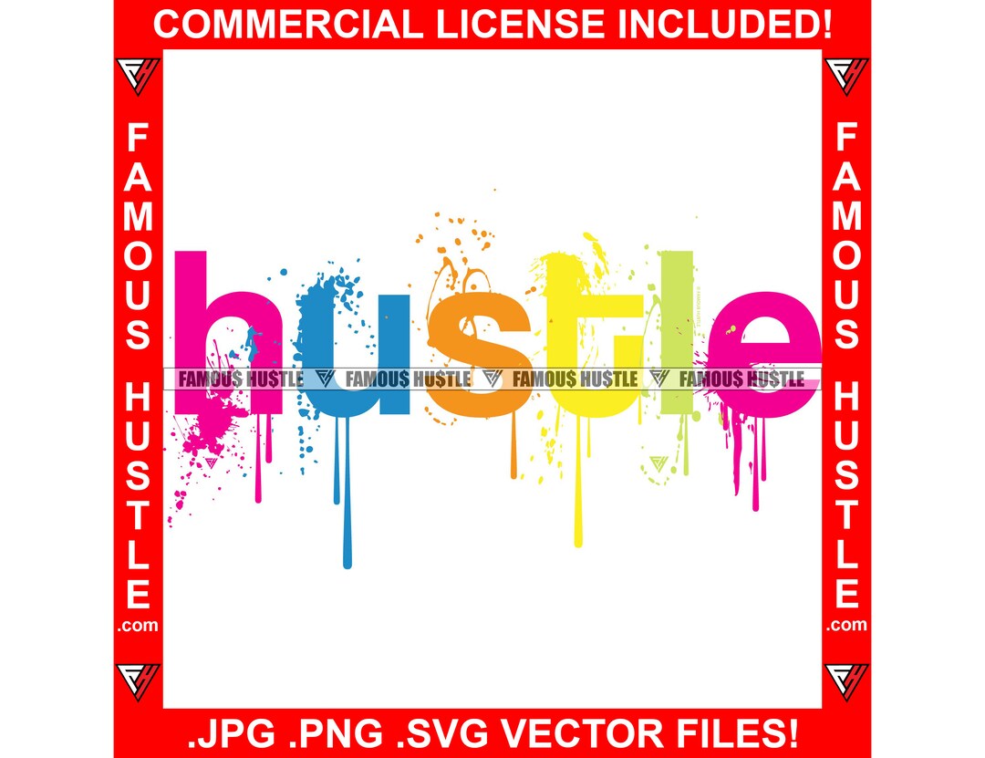 Hustle Rapper Color Dripping Graffiti Paint Splash Drip Trapper Savage ...