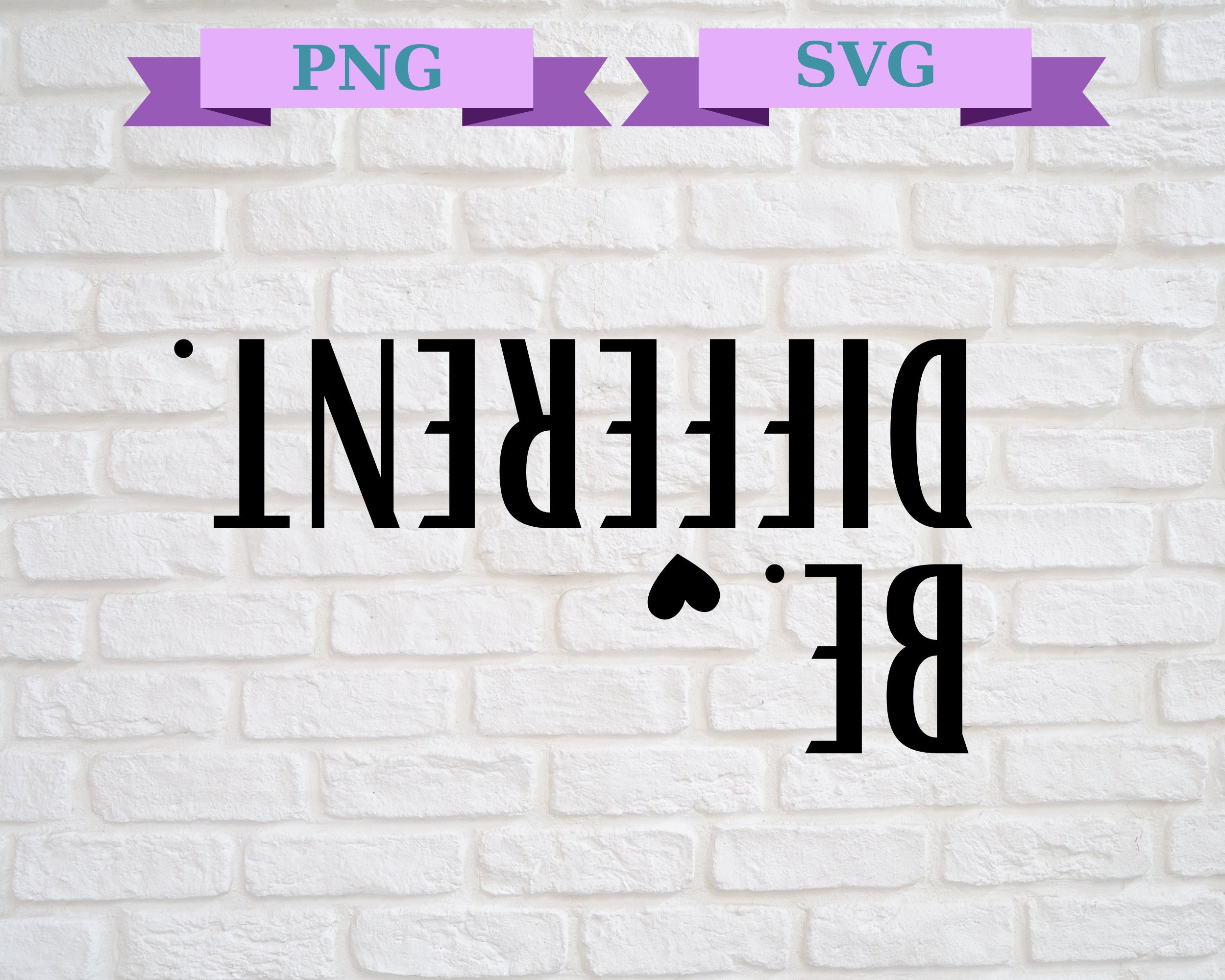 Be Different SVG, Be Different PNG, Cute Svg for Shirts, Girl's T-shirt ...