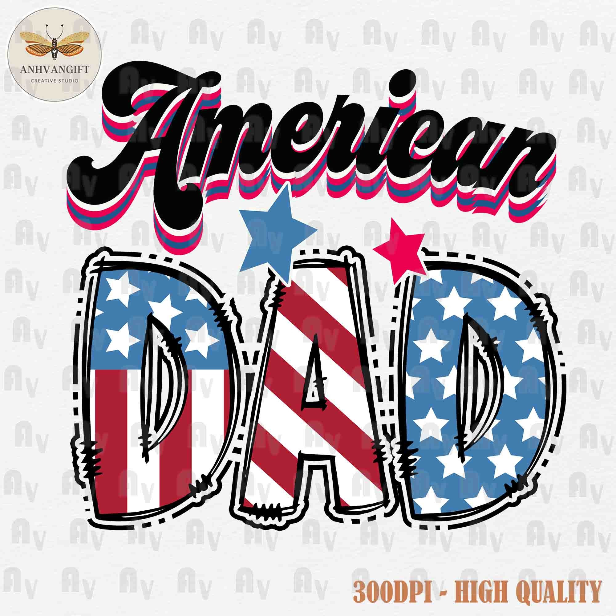American Dad PNG, Father's Day Png, Dad Png, Dad USA Png, 4th of July ...