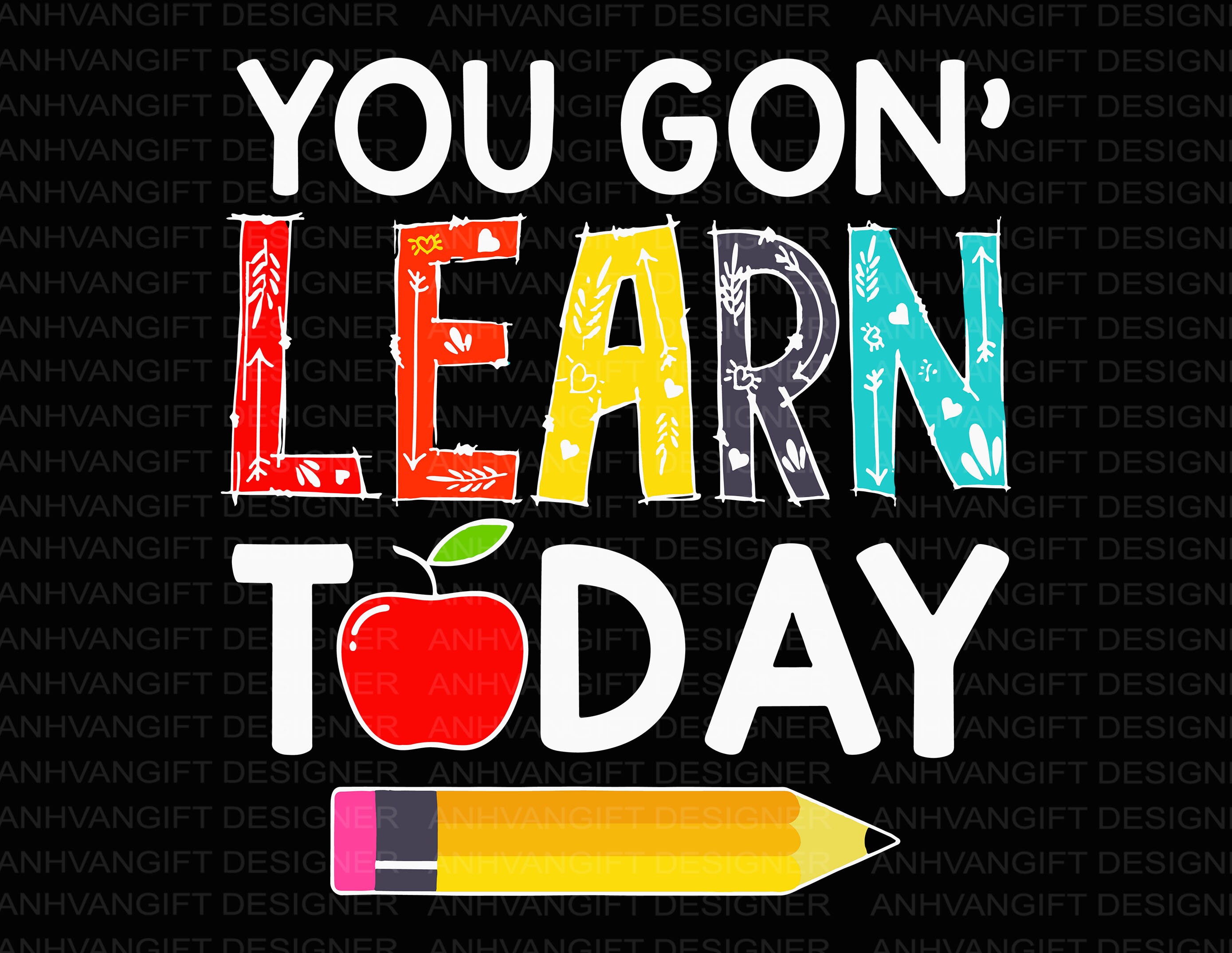 You Gon Learn Today SVG Teacher Svg Teacher Shirt Teacher - Etsy Canada