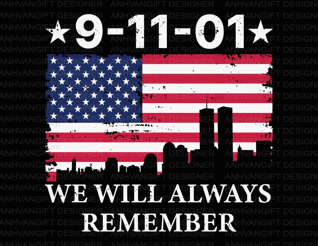 911 Remembered SVG Patriot Day Svg Patriotic Flag Svg US - Etsy Ireland