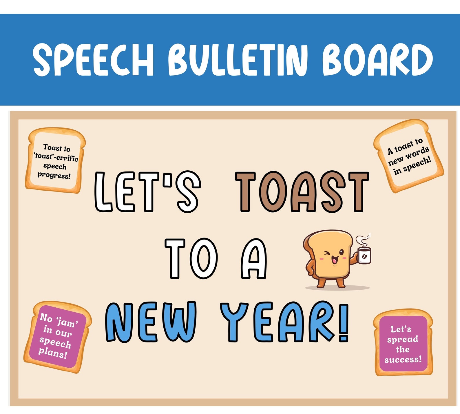 Let's Toast to A New Year Speech Bulletin Board, January Speech ...