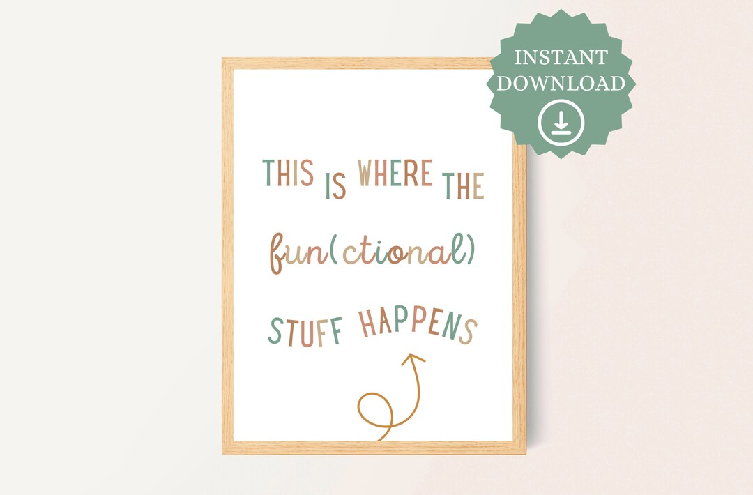 Occupational Therapy Print, This is Where the Functional Stuff Happens ...