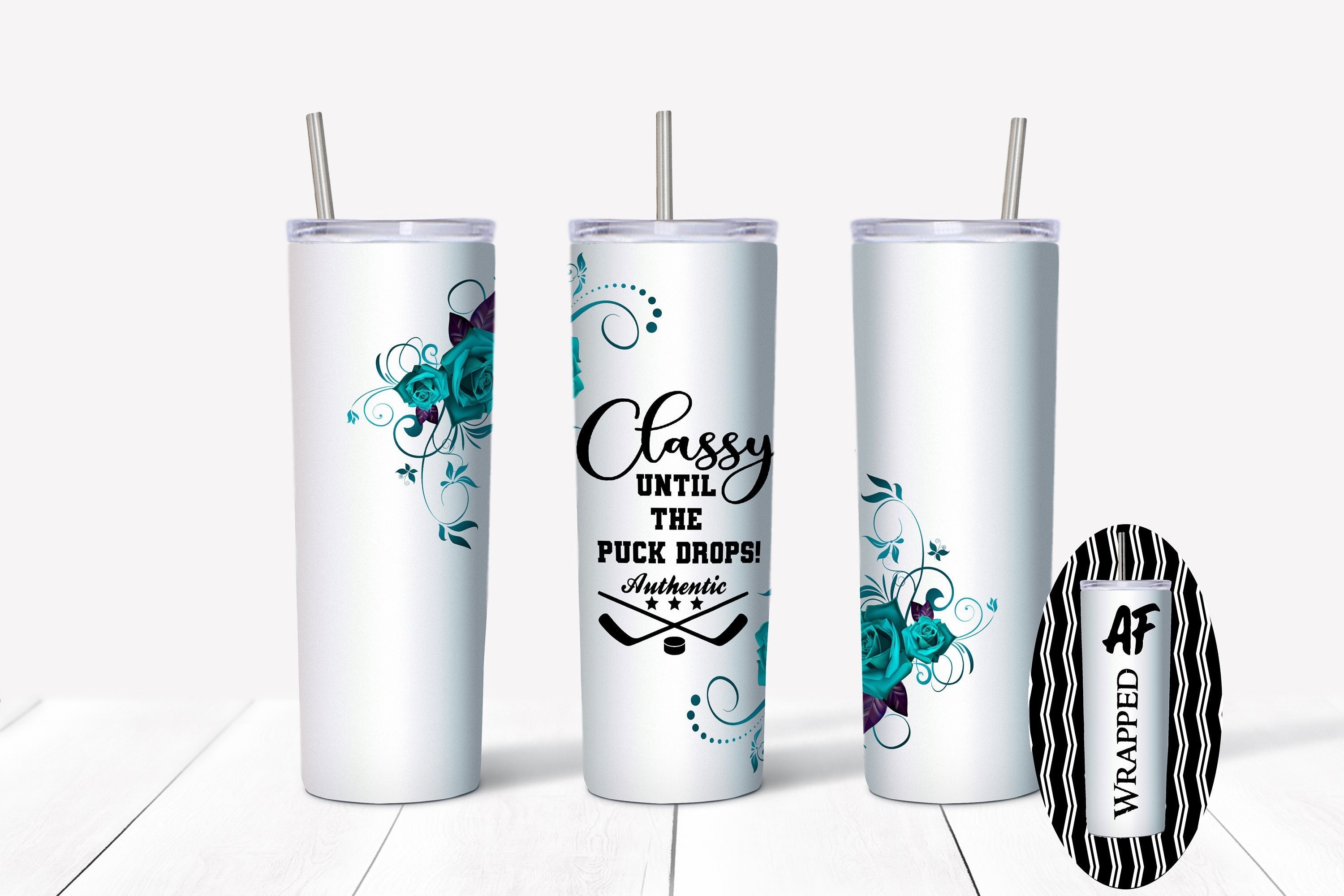 Classy Until the Puck Drops 20oz Straight Hockey Tumbler Sublimation ...