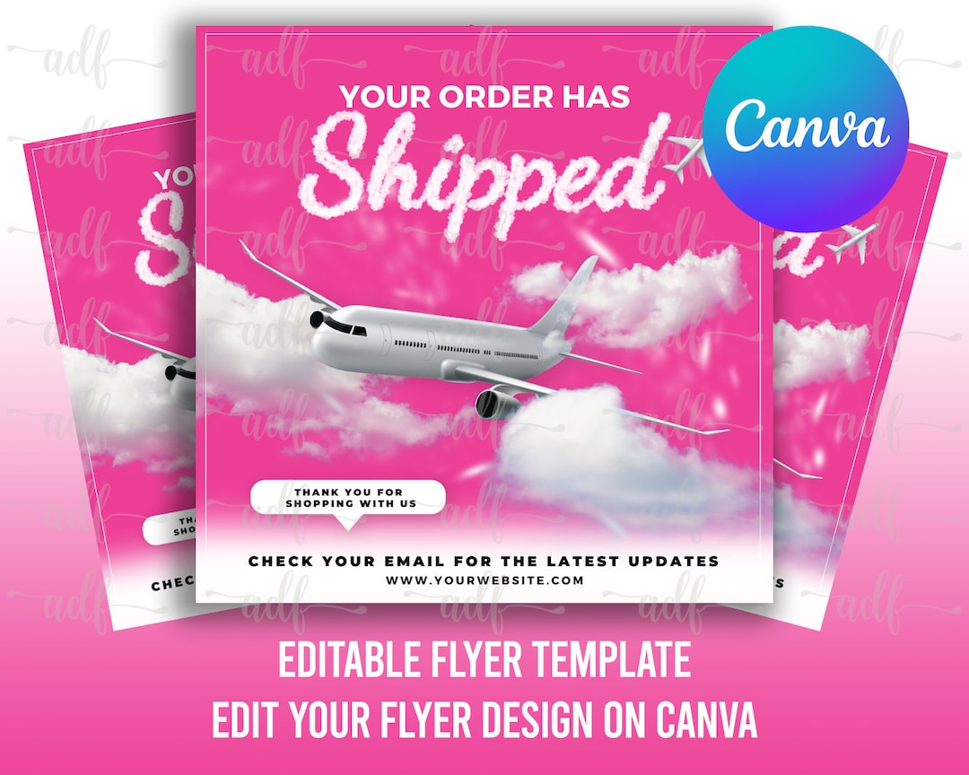 ORDER SHIPPING FLYER, Pink Shipping Flyer, Order Has Been Shipped Flyer ...