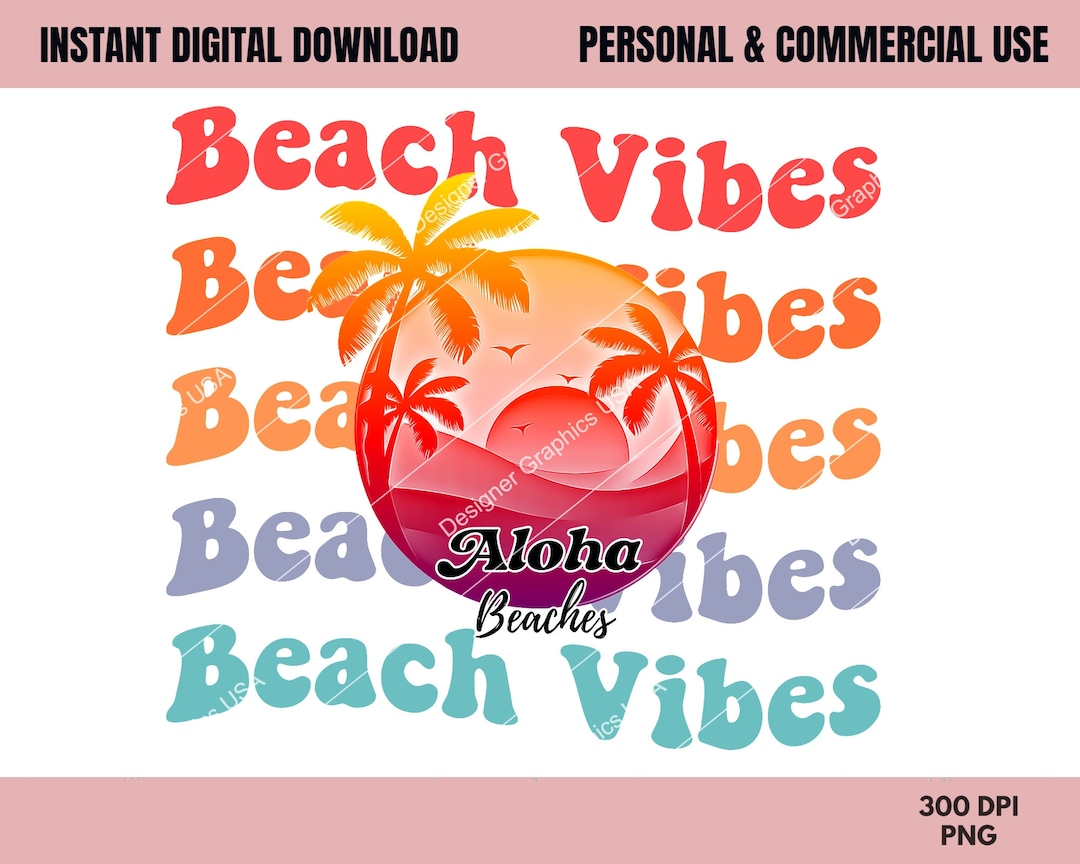 Wavy Beach Vibes PNG, Sunset Beach Vibes Png, Commercial USE ...