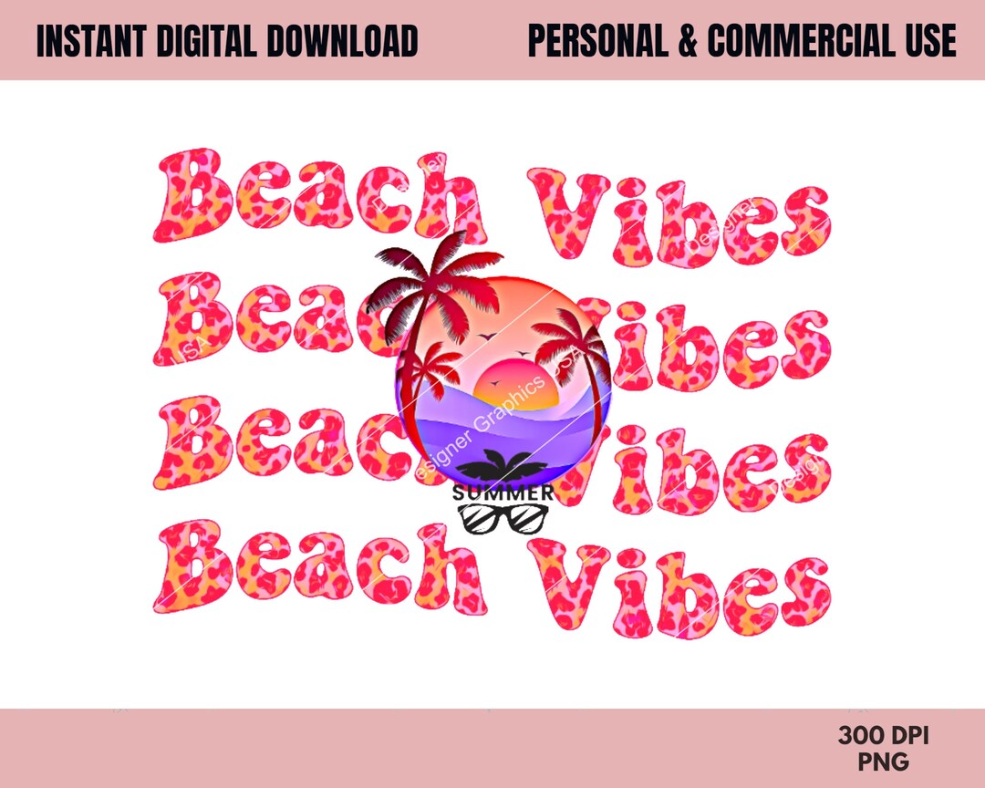 Watercolor Beach Vibes PNG, Sunset Beach Vibes Png, Commercial USE ...