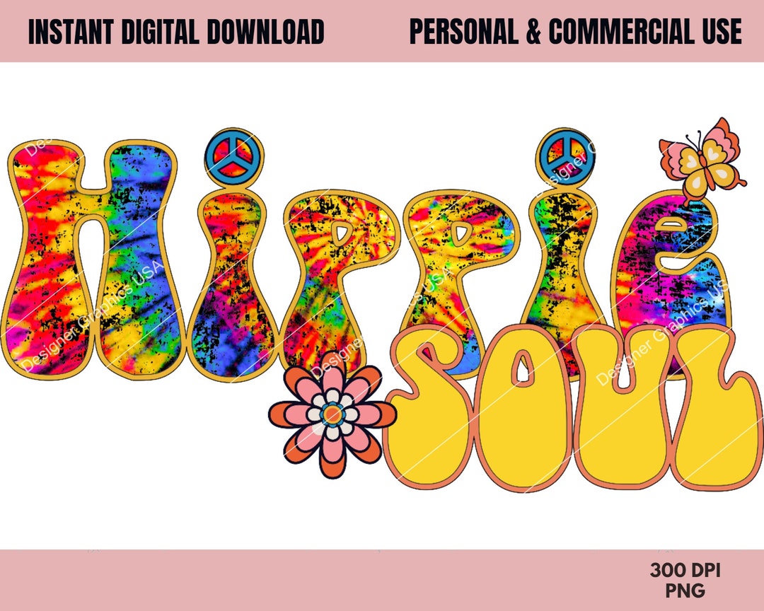 Hippie Soul PNG, Hippie Soul, Commercial USE, Sublimation, Digital ...