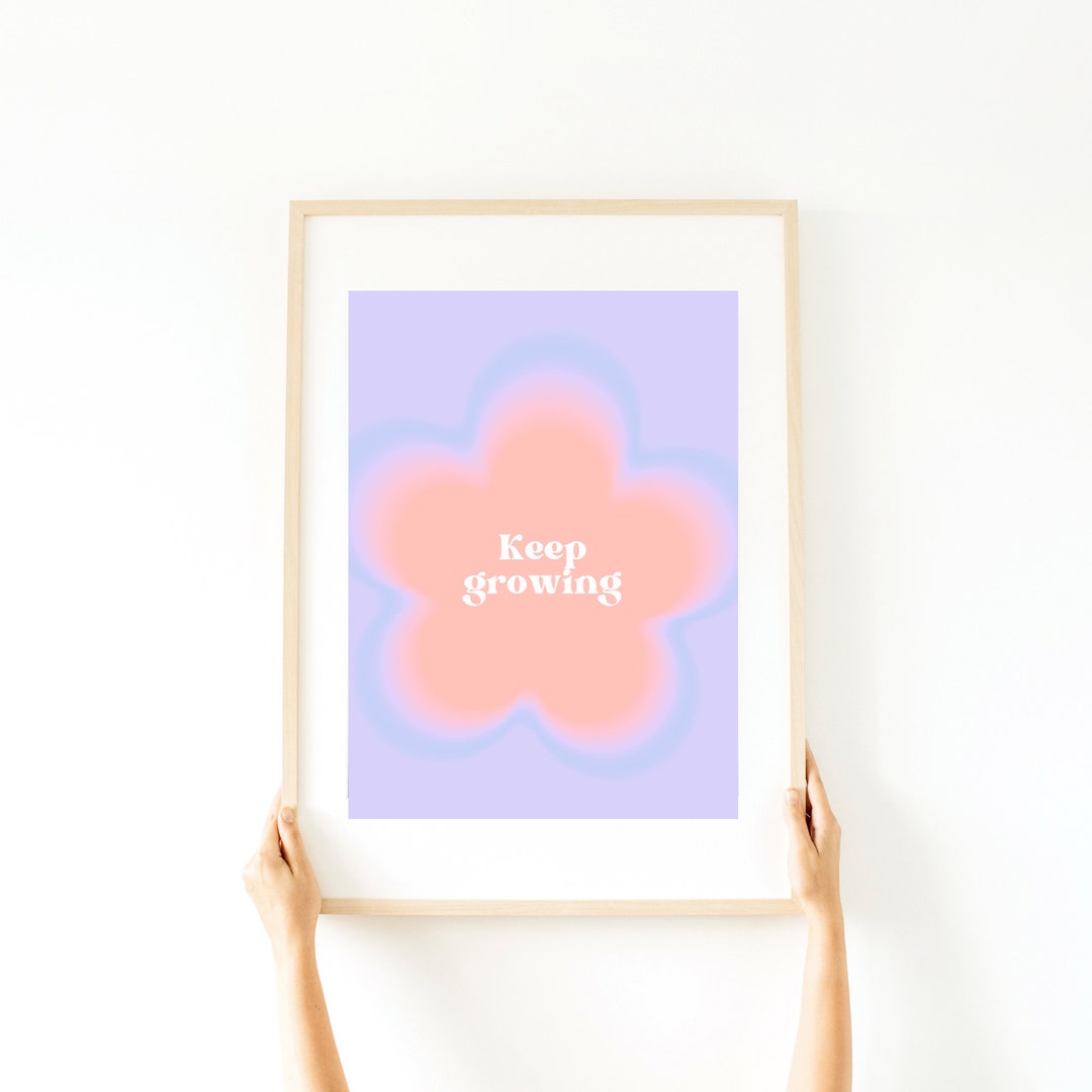 Keep Growing Retro Flower Digital Wall Art | Inspirational Quote ...