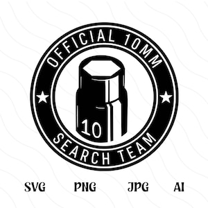 Official 10MM Search Team Svg Png, Funny Mechanic Svg Cut File, Socket ...
