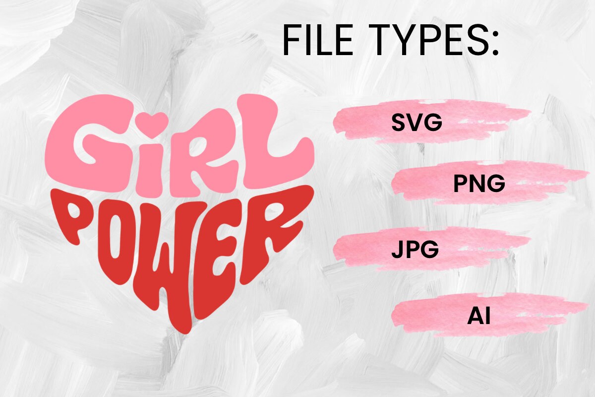 Girl Power SVG Female Empowerment Svg Cut File Strong Woman Svg Heart ...