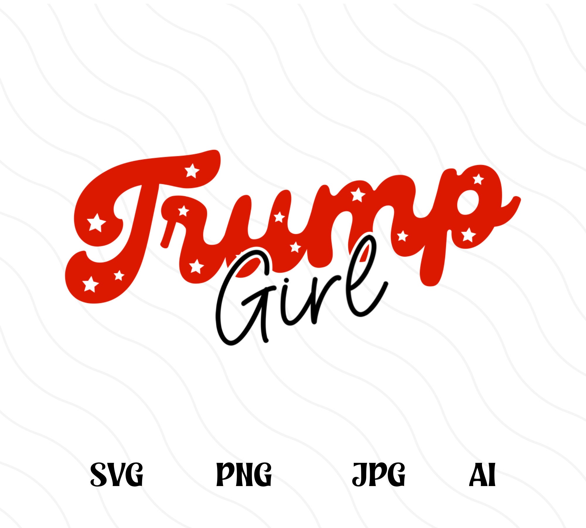 Trump Girl Svg Png, Trump 2024 Svg Cut File, Women for Trump Svg ...