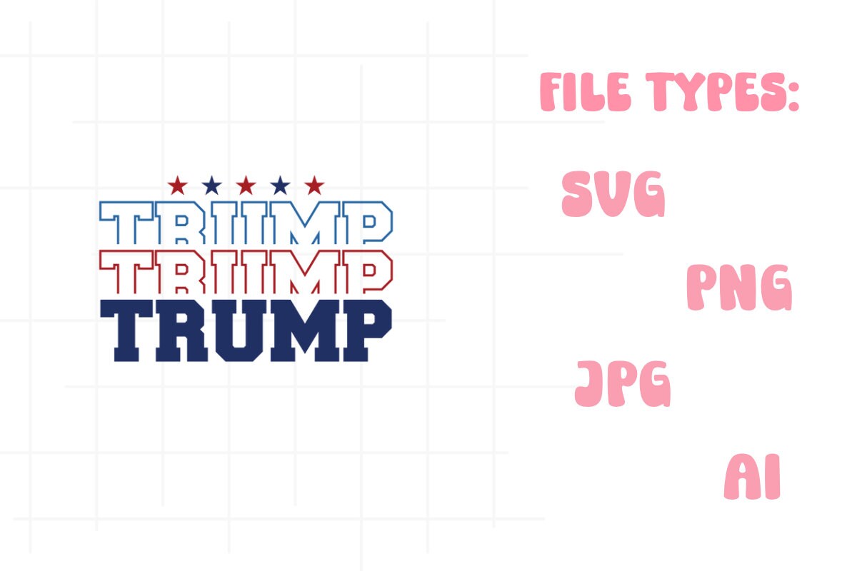 Trump Svg Png, Trump 2024 Svg Cut File, USA Svg, Donald Trump Bumper ...