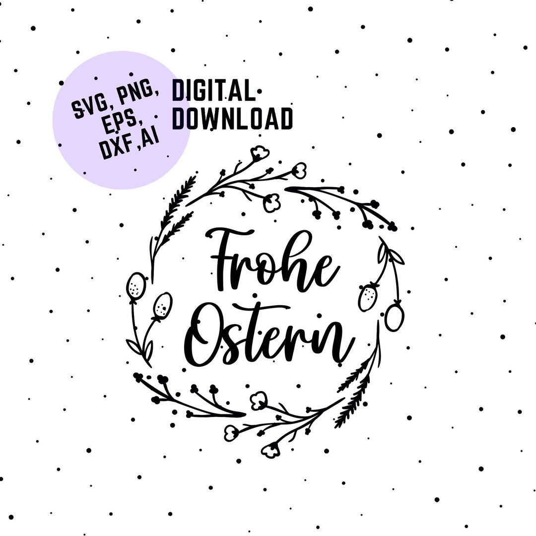 German Happy Easter Plotter File Svg, Plotter File Easter SVG, Plotter File Flowers, Happy ...