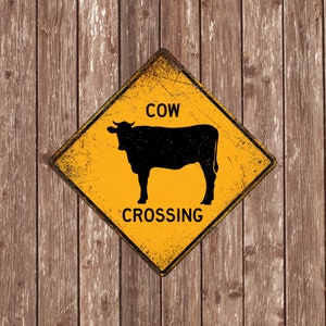 COW CROSSING SIGN - Cow Crossing Signs, Cows, Warning Cow Crossing, Cow ...