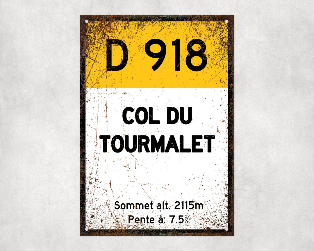 Col Du Tourmalet D918 - Vintage Style Tour De France Cycling Sign ...