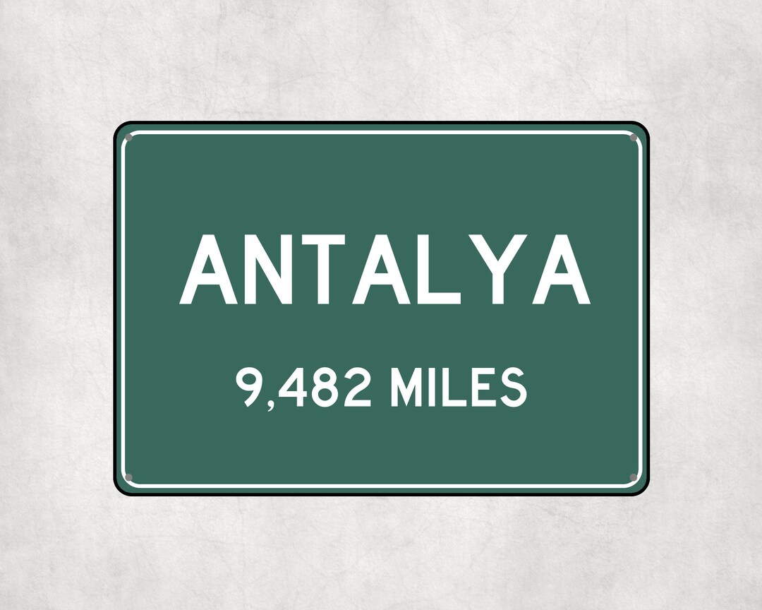 PERSONALIZED ANTALYA Sign, Antalya City Distance Sign, City of Antalya ...