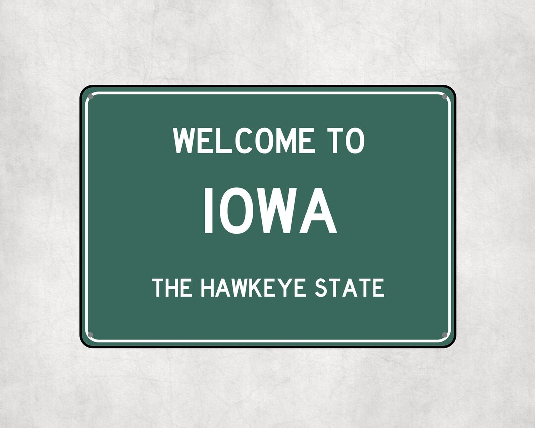 Welcome to Iowa Sign, Iowa Metal Sign, Iowa Gift, Iowa Gifts, Iowa ...