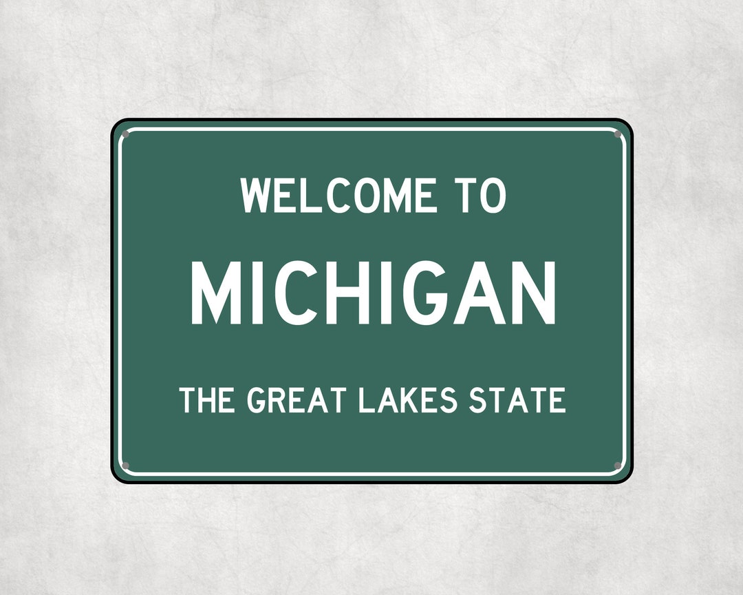 Welcome to Michigan Sign, Michigan Metal Sign, Michigan Gift, Michigan ...