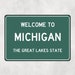 Welcome to Michigan Sign, Michigan Metal Sign, Michigan Gift, Michigan ...