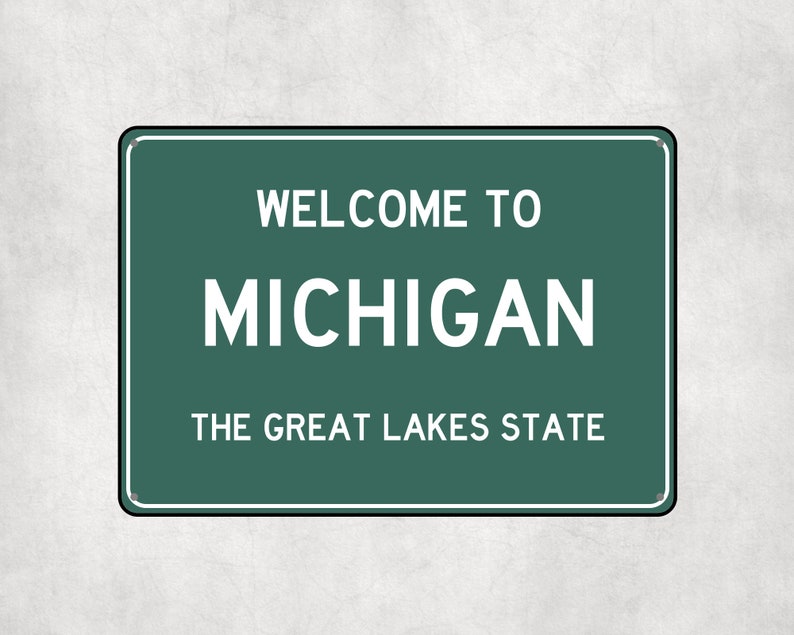 Welcome to Michigan Sign, Michigan Metal Sign, Michigan Gift, Michigan ...