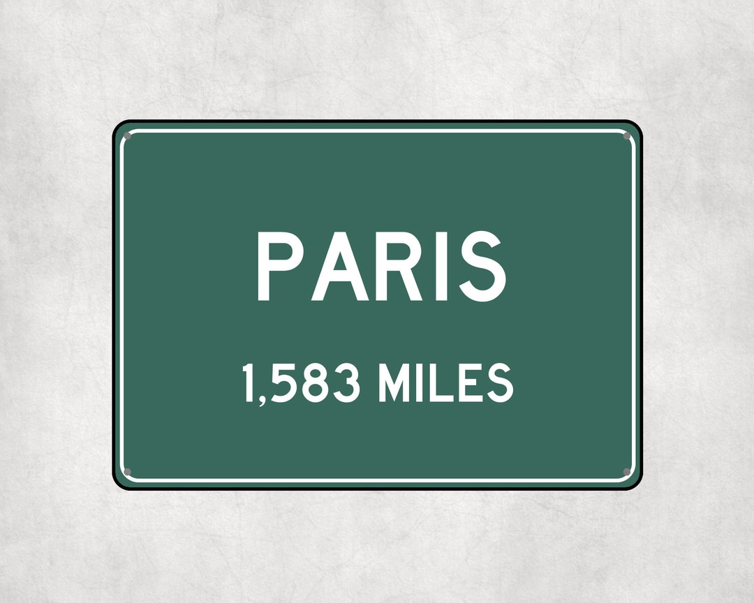 PERSONALIZED PARIS Sign, Paris City Distance Sign, City of Paris Gift ...