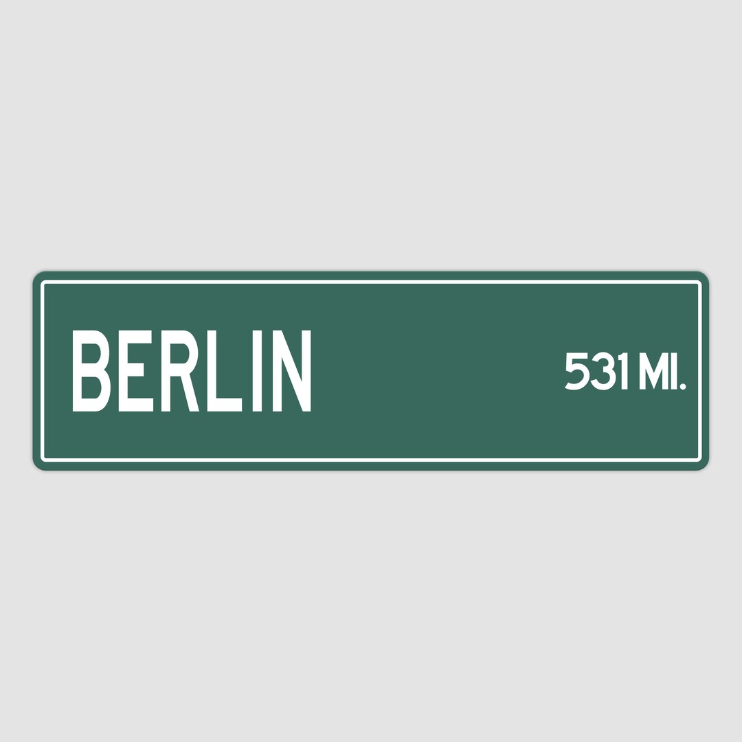 PERSONALIZED BERLIN Sign, Berlin City Distance Sign, City of Berlin ...