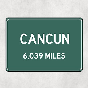 PERSONALIZED CANCUN Sign, Cancun City Distance Sign, City of Cancun ...