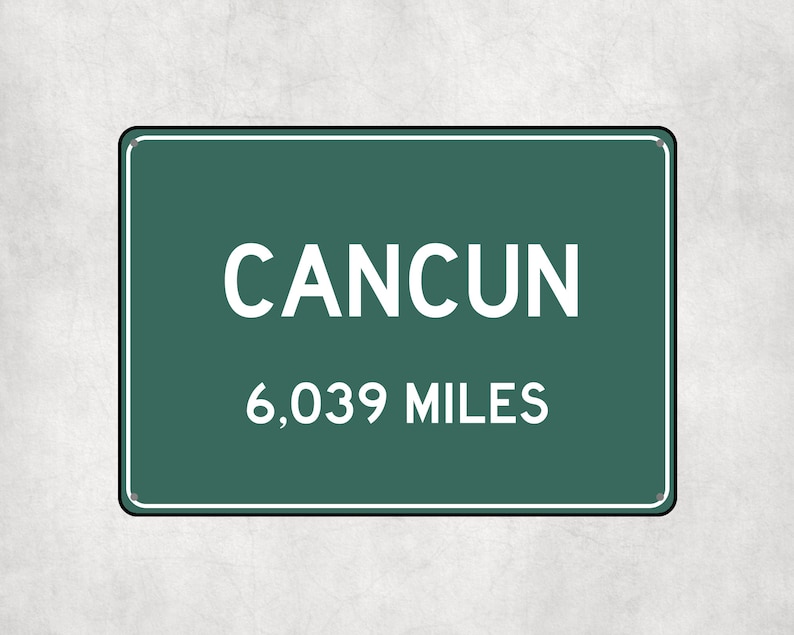 PERSONALIZED CANCUN Sign, Cancun City Distance Sign, City of Cancun ...