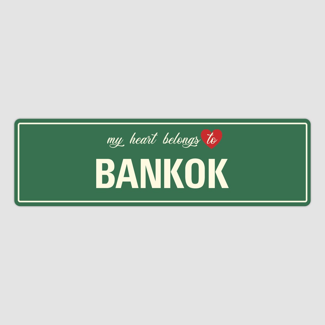 Heart Belongs to Bangkok Sign, Bangkok City Sign, City of Bangkok Gift ...