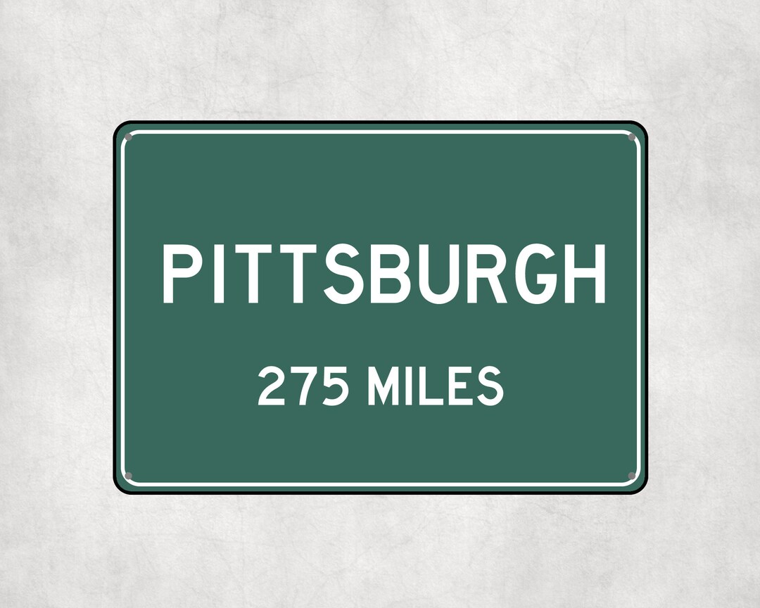 PERSONALIZED PITTSBURGH Sign, Pittsburgh City Distance Sign, City of ...