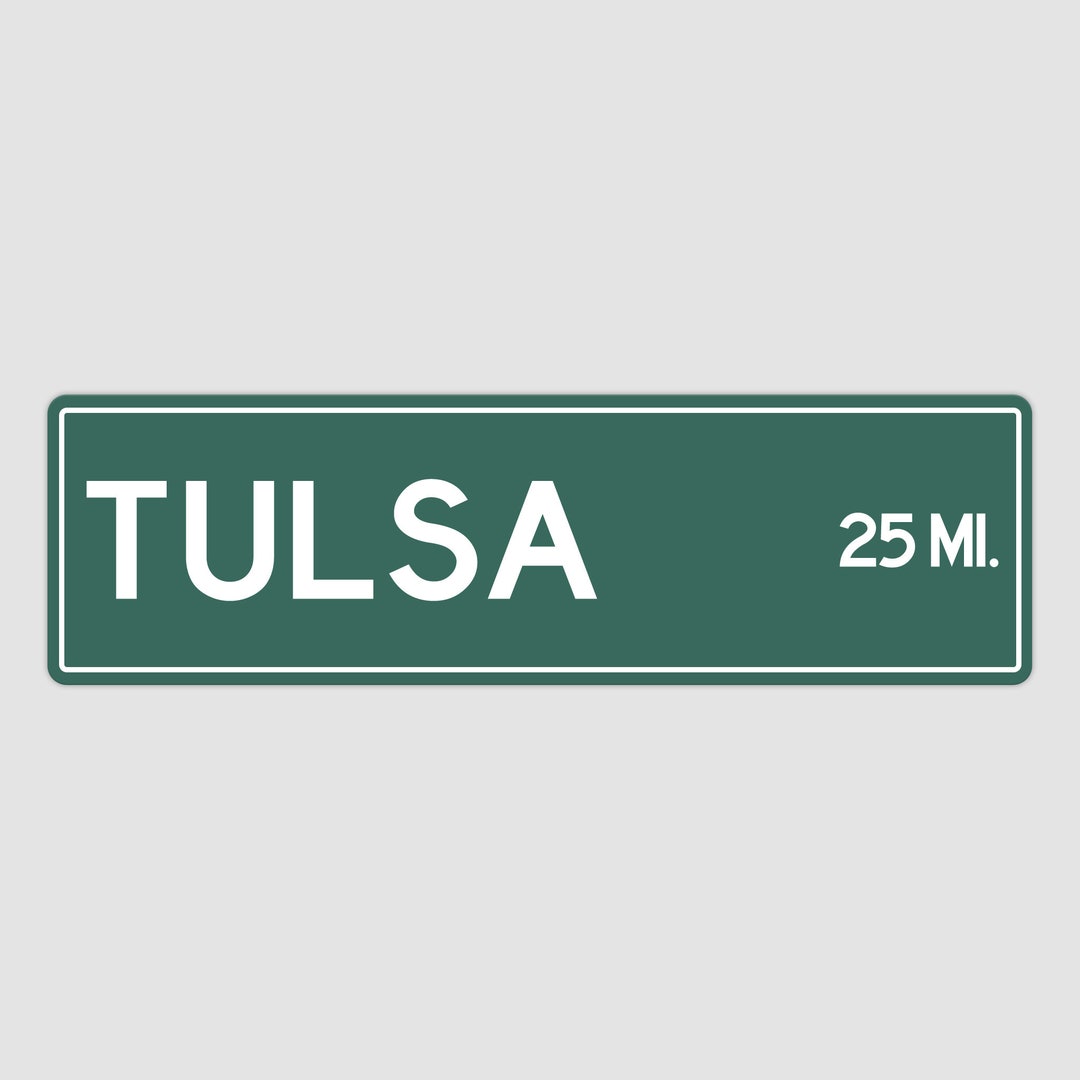 PERSONALIZED TULSA Sign, Tulsa City Distance Sign, City of Tulsa Gift ...