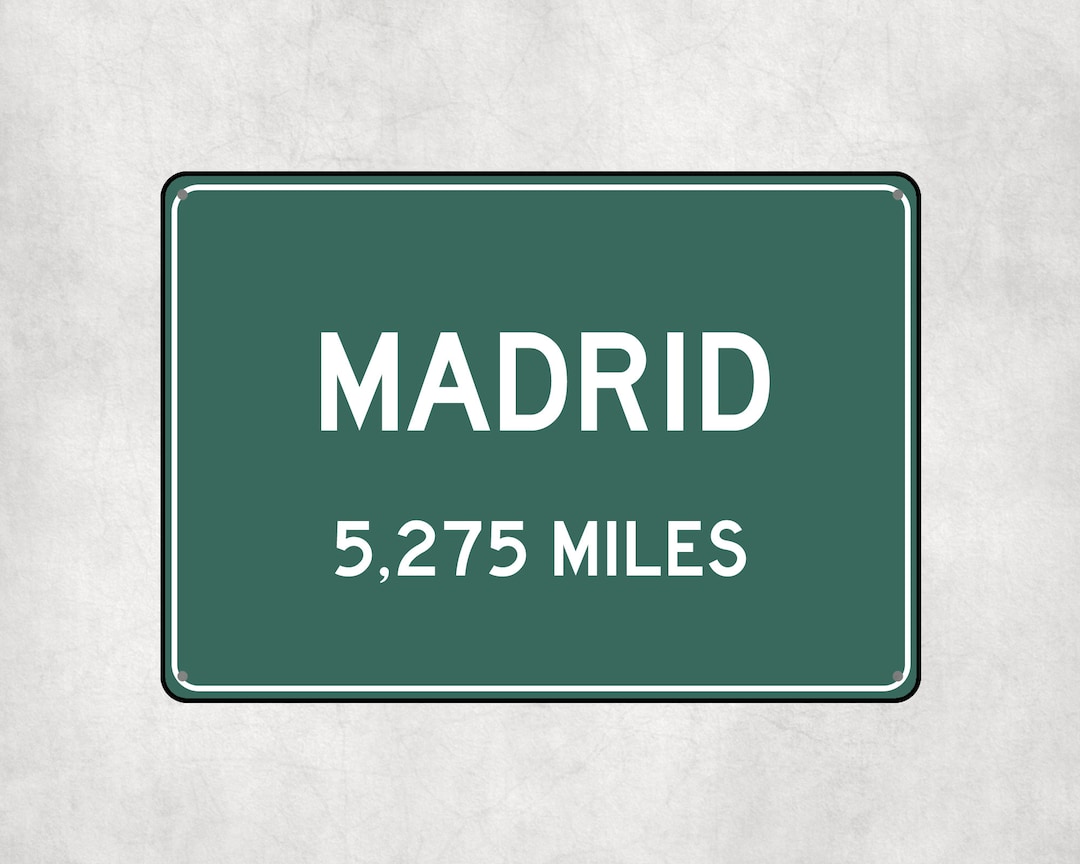 PERSONALIZED MADRID Sign, Madrid City Distance Sign, City of Madrid ...