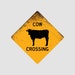COW CROSSING SIGN Cow Crossing Signs, Cows, Warning Cow Crossing, Cow ...
