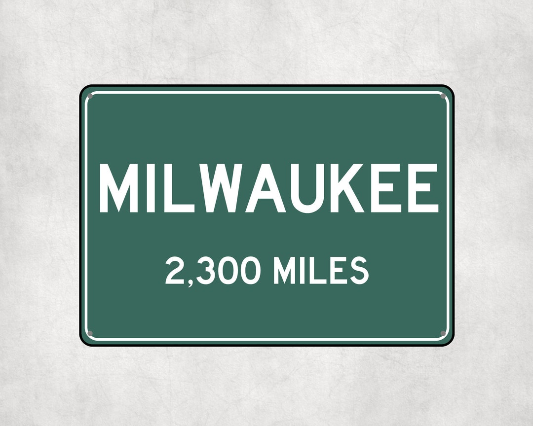 PERSONALIZED MILWAUKEE Sign, Milkwaukee City Distance Sign, City of ...