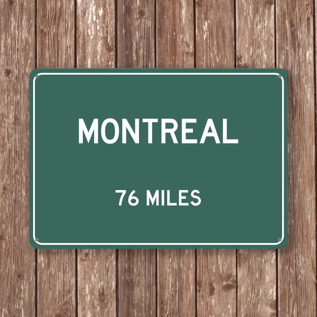 PERSONALIZED MONTREAL Sign, Montreal City Distance Sign, City of ...