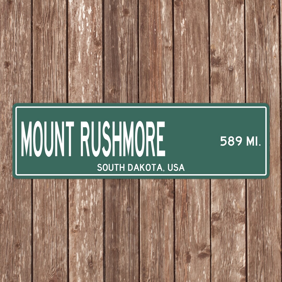 PERSONALIZED MOUNT RUSHMORE Sign, Mount Rushmore Distance Sign, America ...