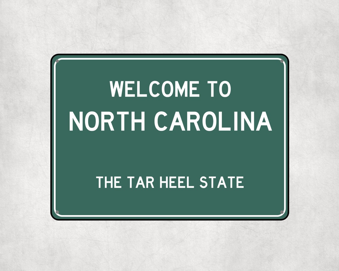 Welcome to North Carolina Sign, North Carolina Metal Sign, North ...