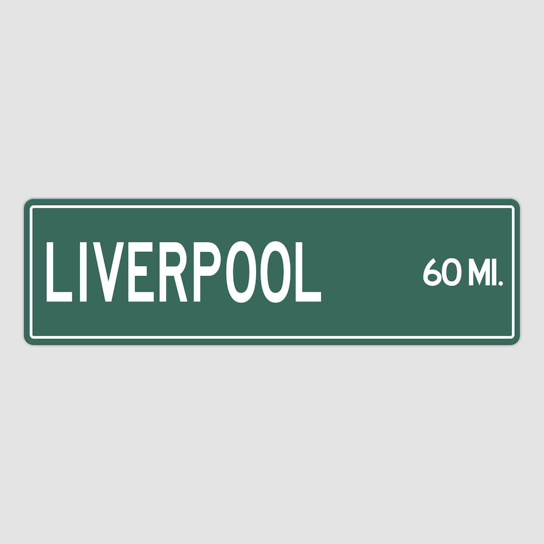 PERSONALIZED LIVERPOOL CITY Sign, Liverpool City Distance Sign, City of ...