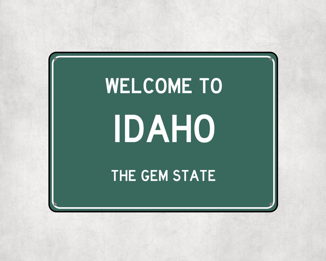 Welcome to Idaho Sign, Idaho Metal Sign, Idaho Gift, Idaho Gifts, Idaho ...