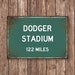 PERSONALIZED DODGER STADIUM Distance Sign, Dodger Stadium, Dodger ...