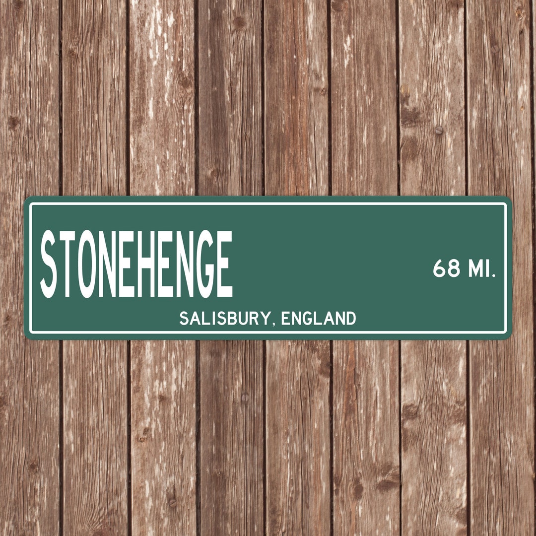 PERSONALIZED STONEHENGE Sign, Stonehenge Distance Sign, England Gift ...