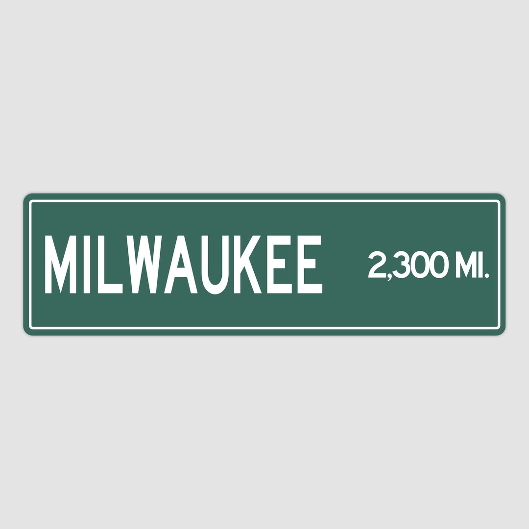 PERSONALIZED MILWAUKEE Sign, Milwaukee City Distance Sign, City of ...