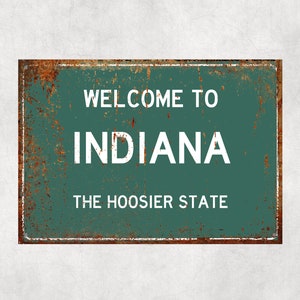 Welcome to Indiana Sign, Indiana Metal Sign, Indiana Gift, Indiana ...