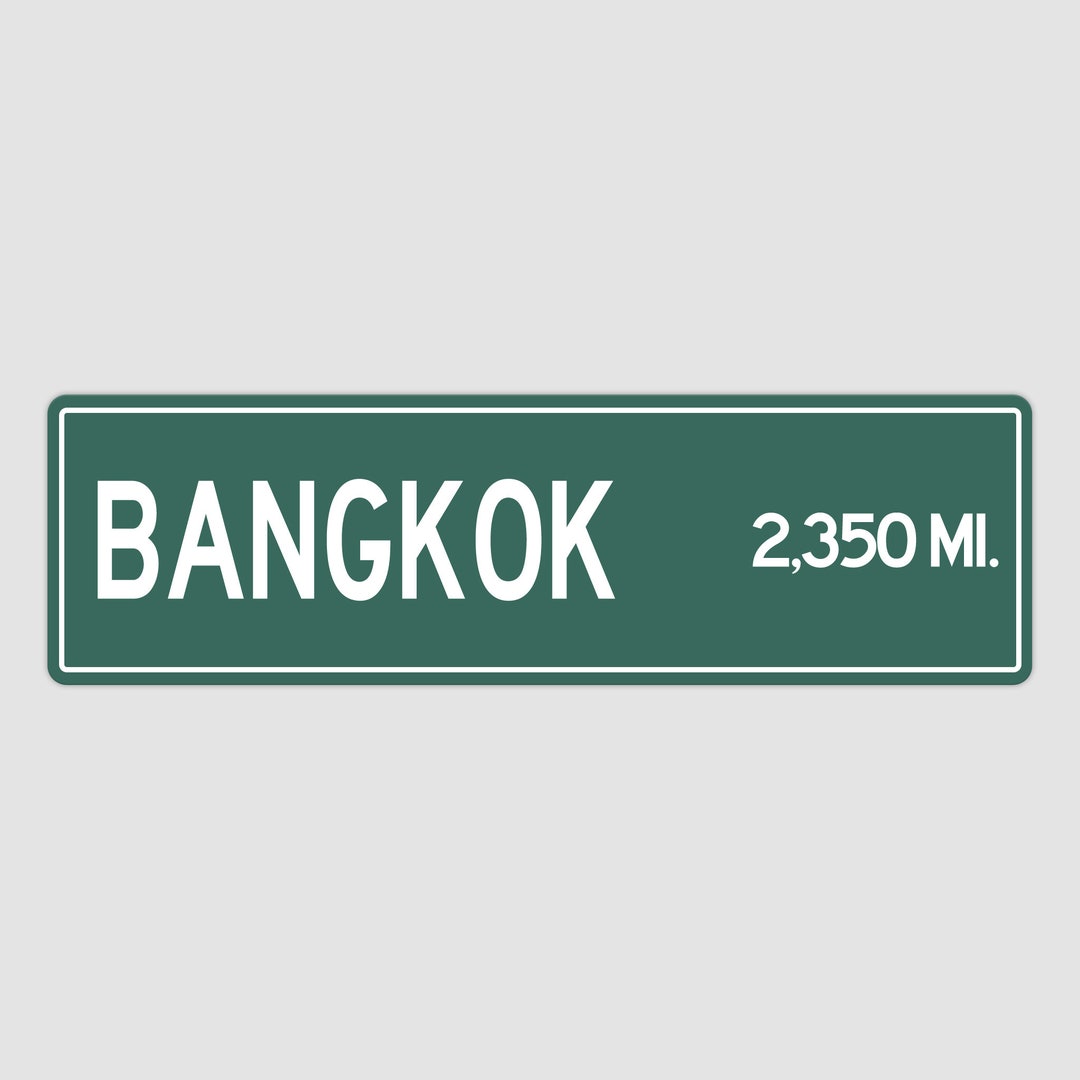 PERSONALIZED BANGKOK Sign, Bangkok City Distance Sign, City of Bangkok ...