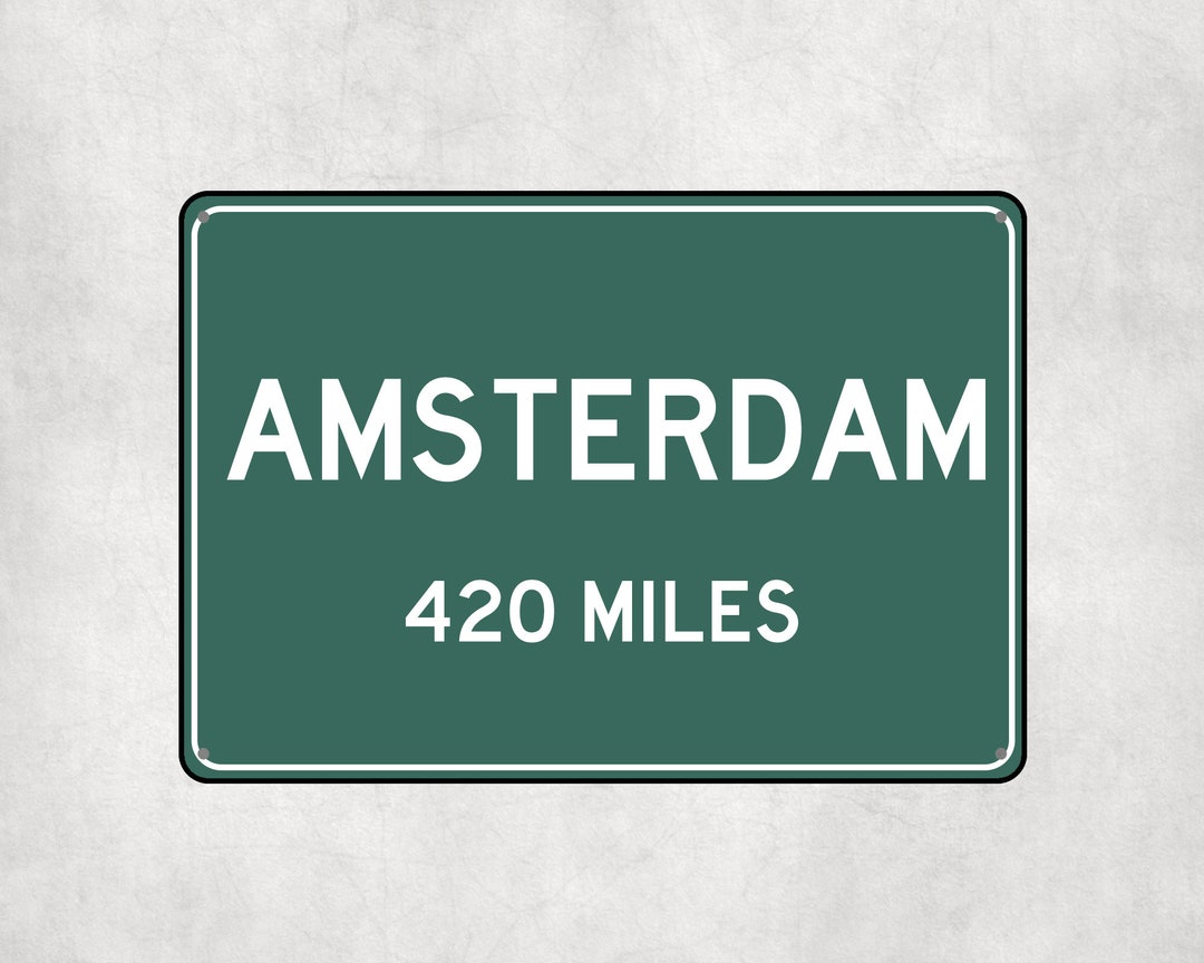 PERSONALIZED AMSTERDAM Sign, Amsterdam City Distance Sign, City of ...