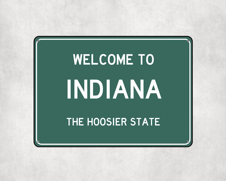 Welcome to Indiana Sign, Indiana Metal Sign, Indiana Gift, Indiana ...