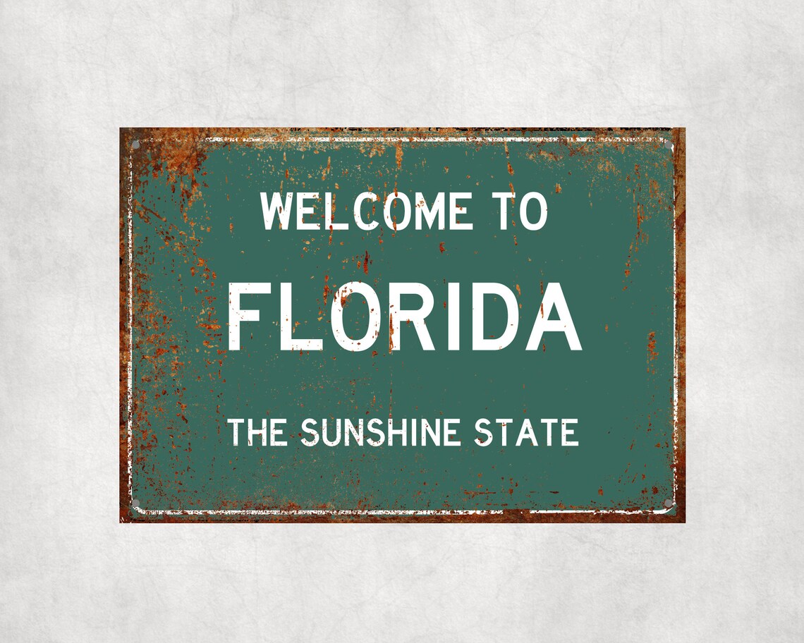 Welcome to Florida Sign, Florida Metal Sign, Florida Gift, Florida ...